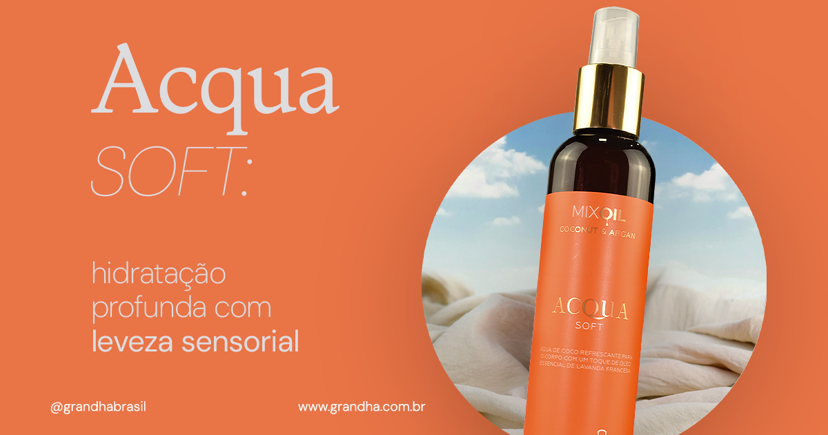 Acqua Soft: deep hydration with sensorial lightness. - Grandha ...