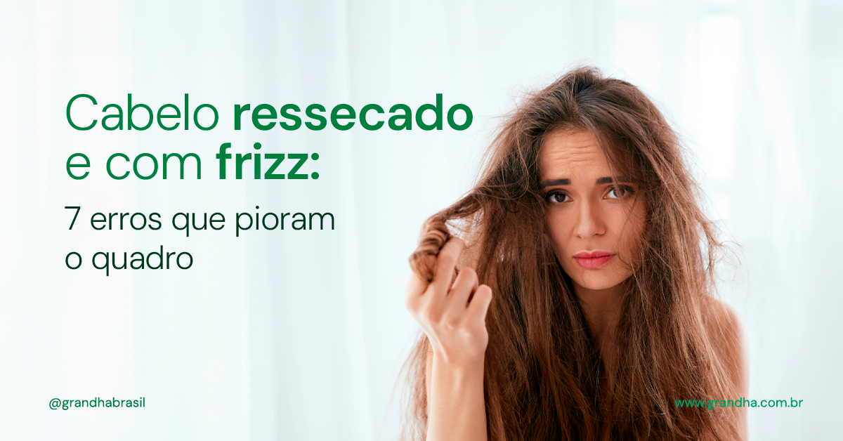 Cabelo ressecado e com frizz: 7 erros que pioram o quadro - Grandha ...